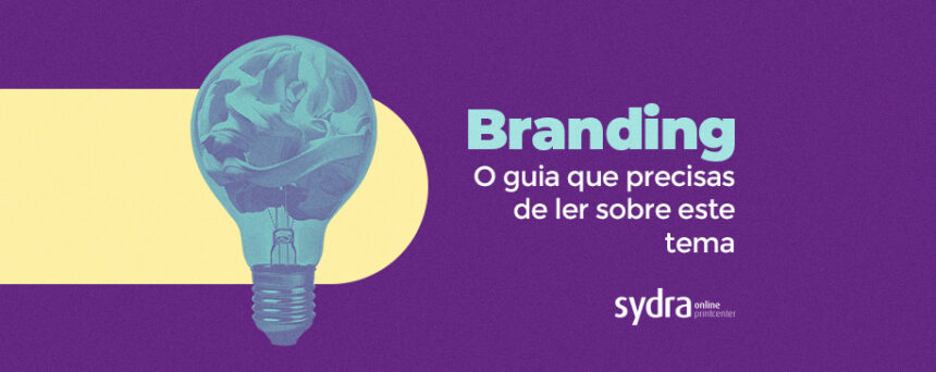Branding: O guia mais completo da internet